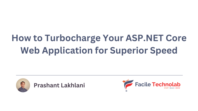 #3 How to Turbocharge ASP.NET Core Web for Superior Speed